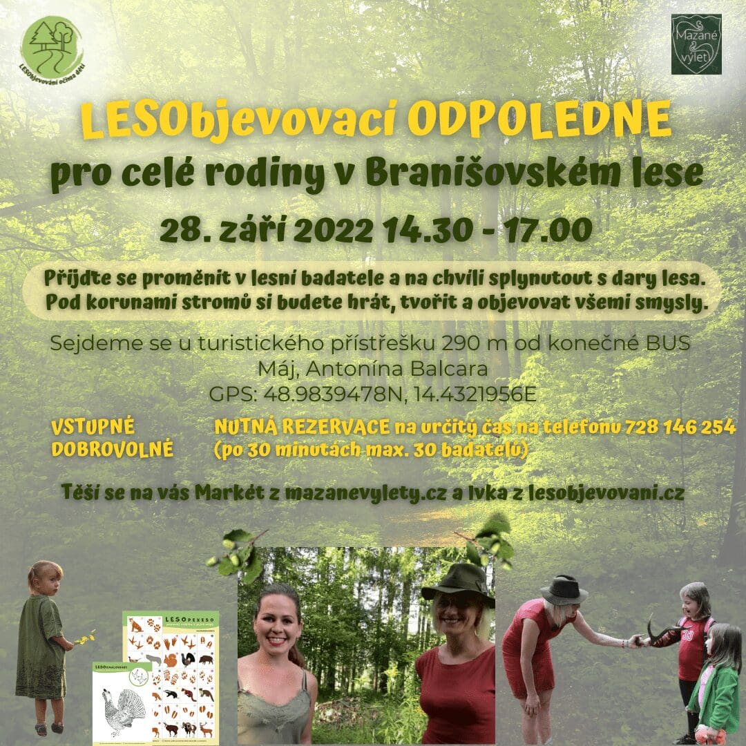 28.9.2022 - LESObjevovací odpoledne, Branišovský les | Mazané výlety